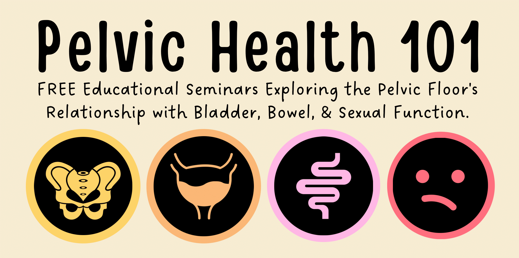 Pelvic Health 101 - You're Invited! - Beyond Basics Physical Therapy